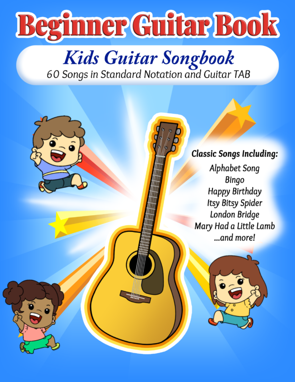 Kids Guitar Book: Accurate Beginner Guitar Songbook